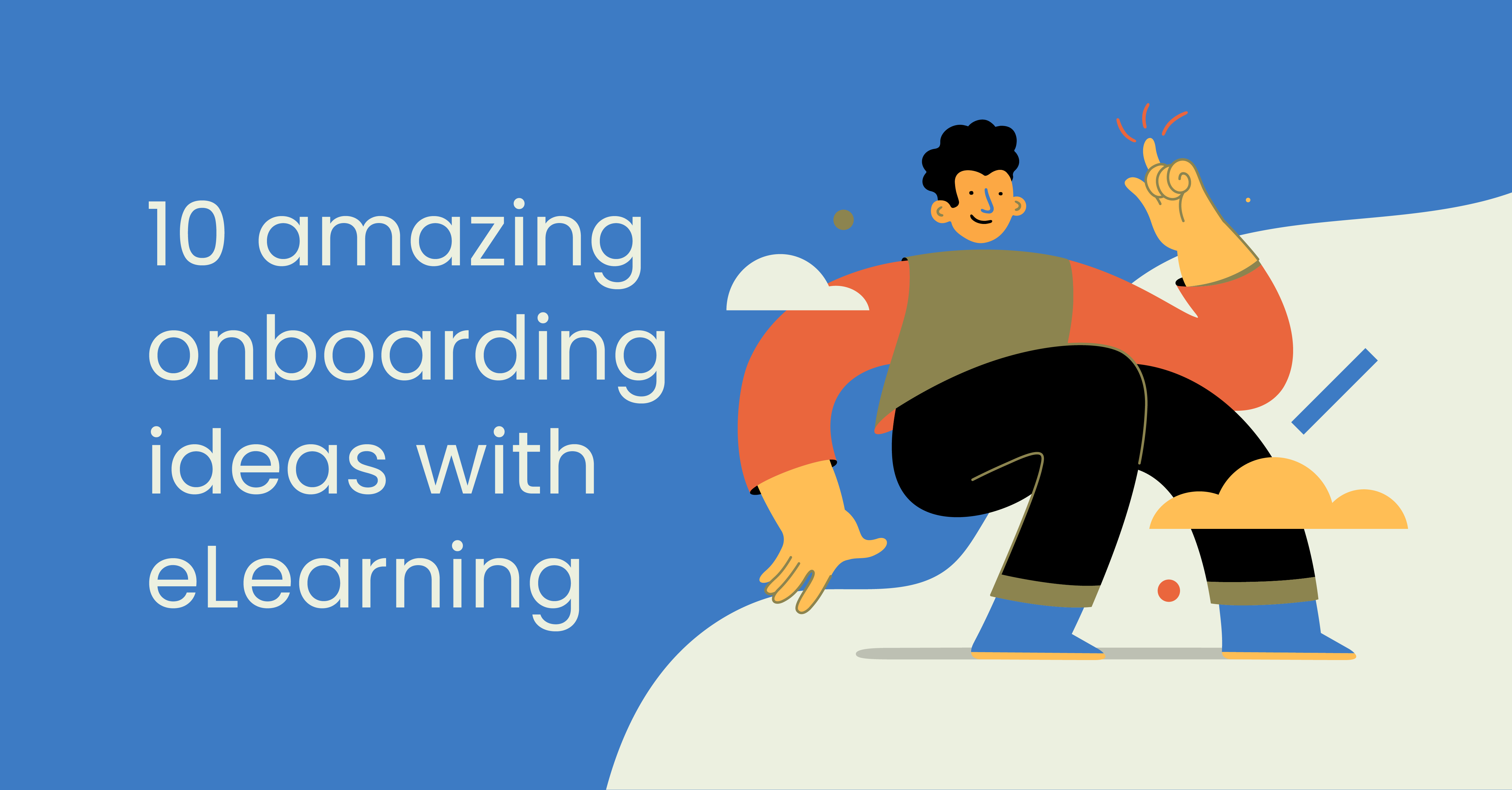 10 Awesome Onboarding Ideas with E-Learning